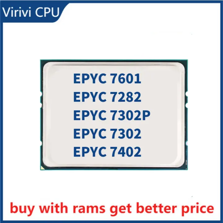 AMD EPYC 7601 EPYC 7282 EPYC 7302P EPYC 7302 EPYC 7402 CPU Socket SP3 | Lazada PH